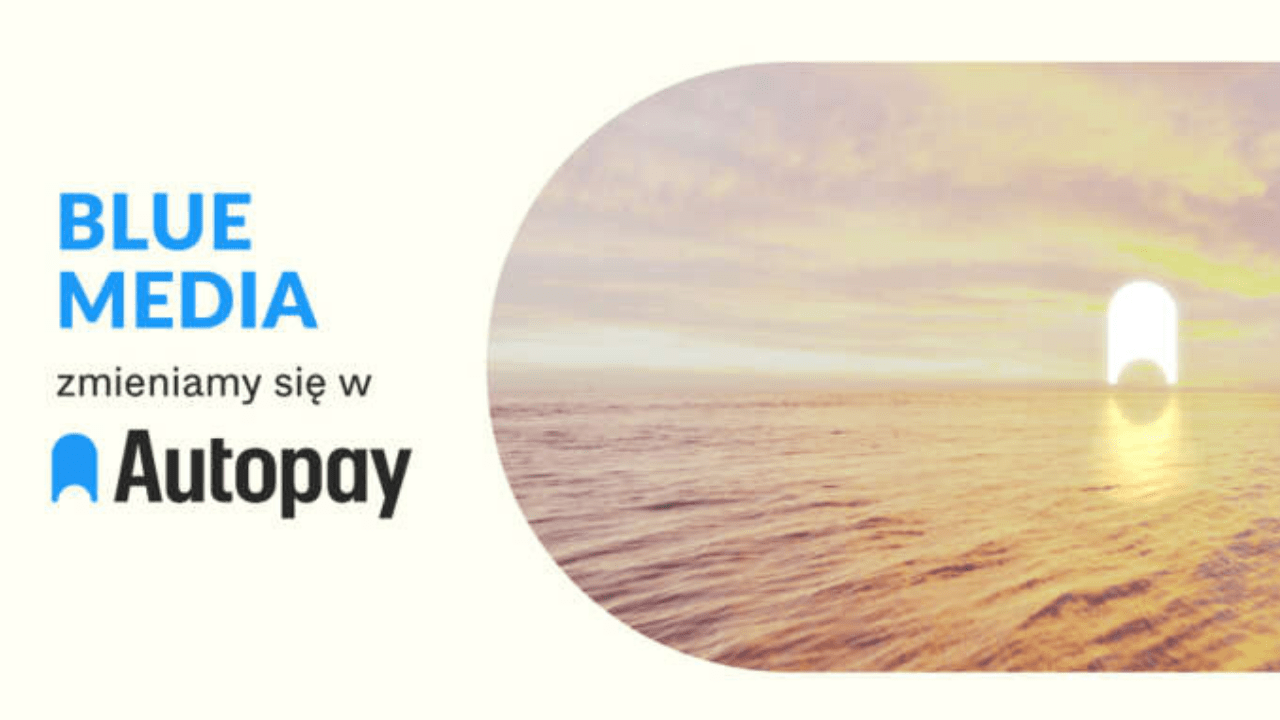 Blue Media rozpoczyna rebranding do marki Autopay
