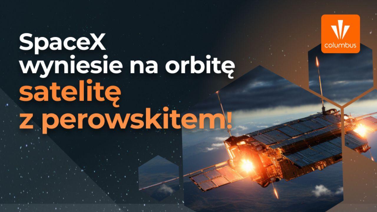 SpaceX wyniesie na orbitę satelitę SatRev z perowskitami Saule Technologies